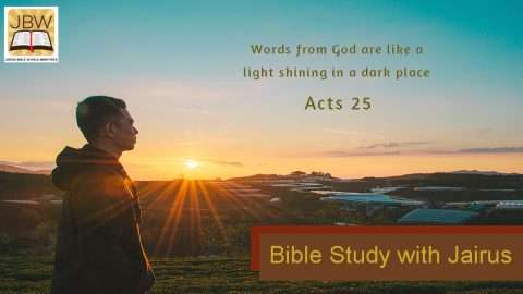 Bible Study With Jairus Acts 25 Jairus Bible World Ministries